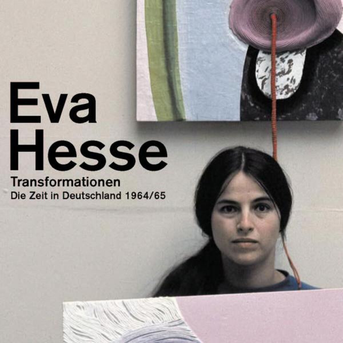 Eva Hesse – Kunsthalle Wien