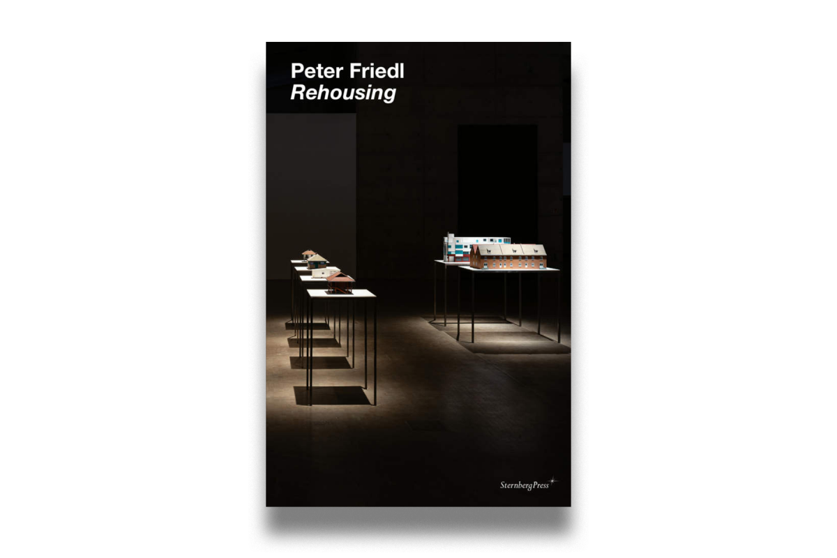 Peter Friedl. Rehousing – Kunsthalle Wien